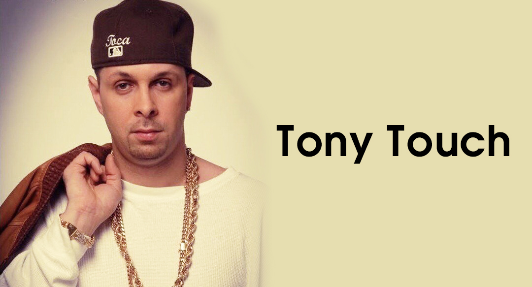 Tony Touch - NYCTastemakers